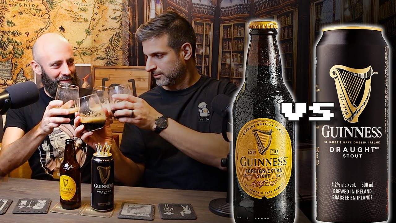Guinness Foreign Extra Stout Vs Guinness Draught Which Is Better