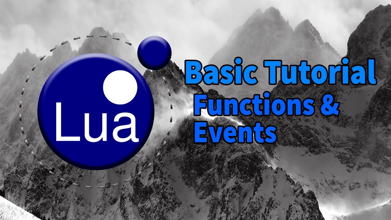 Lua Tutorial 2 Functions Events Youtube
