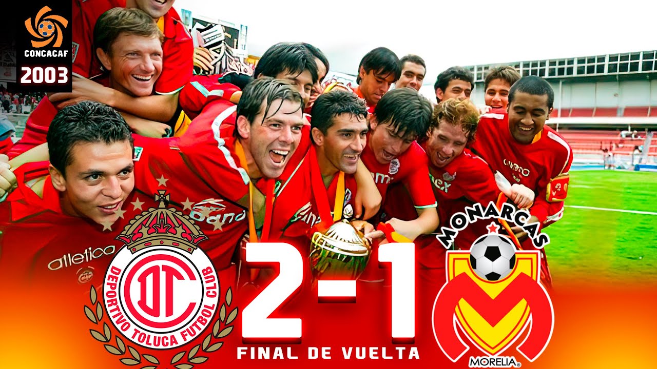 In йdito Toluca 2 1 Morelia тнр Final Vueltaёяпж Copa De Campeones De La