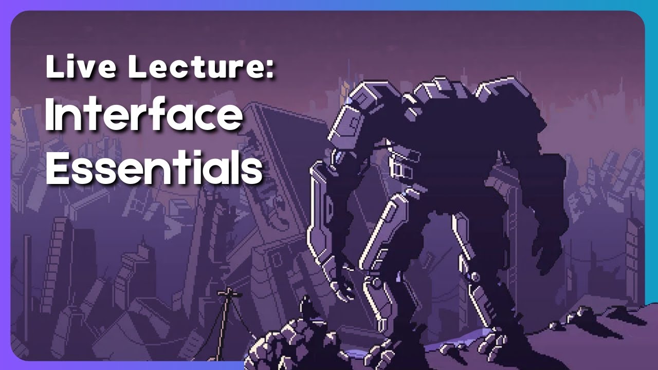 Live Lecture Interface Essentials Youtube