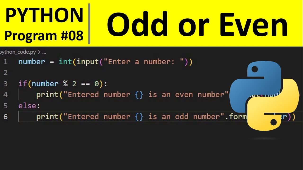 Python Program 8 Check If A Number Is Odd Or Even In Python Youtube