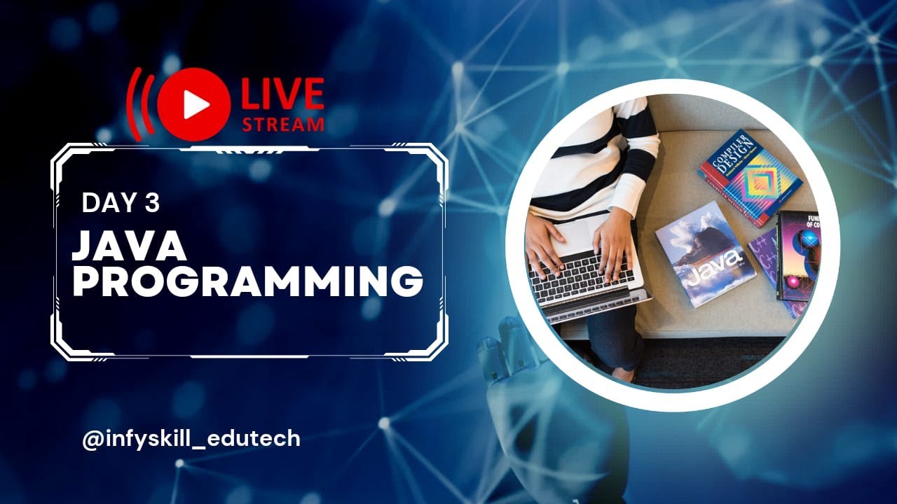 Java Programming Telugu Day 3 Infyskilledutech Youtube