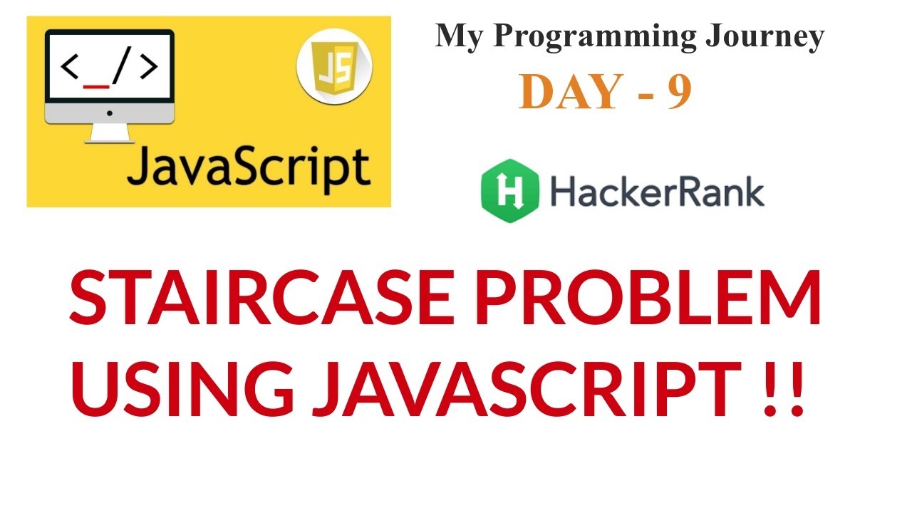 Staircase Hackerrank Javascript Tutorial My Programming Journey