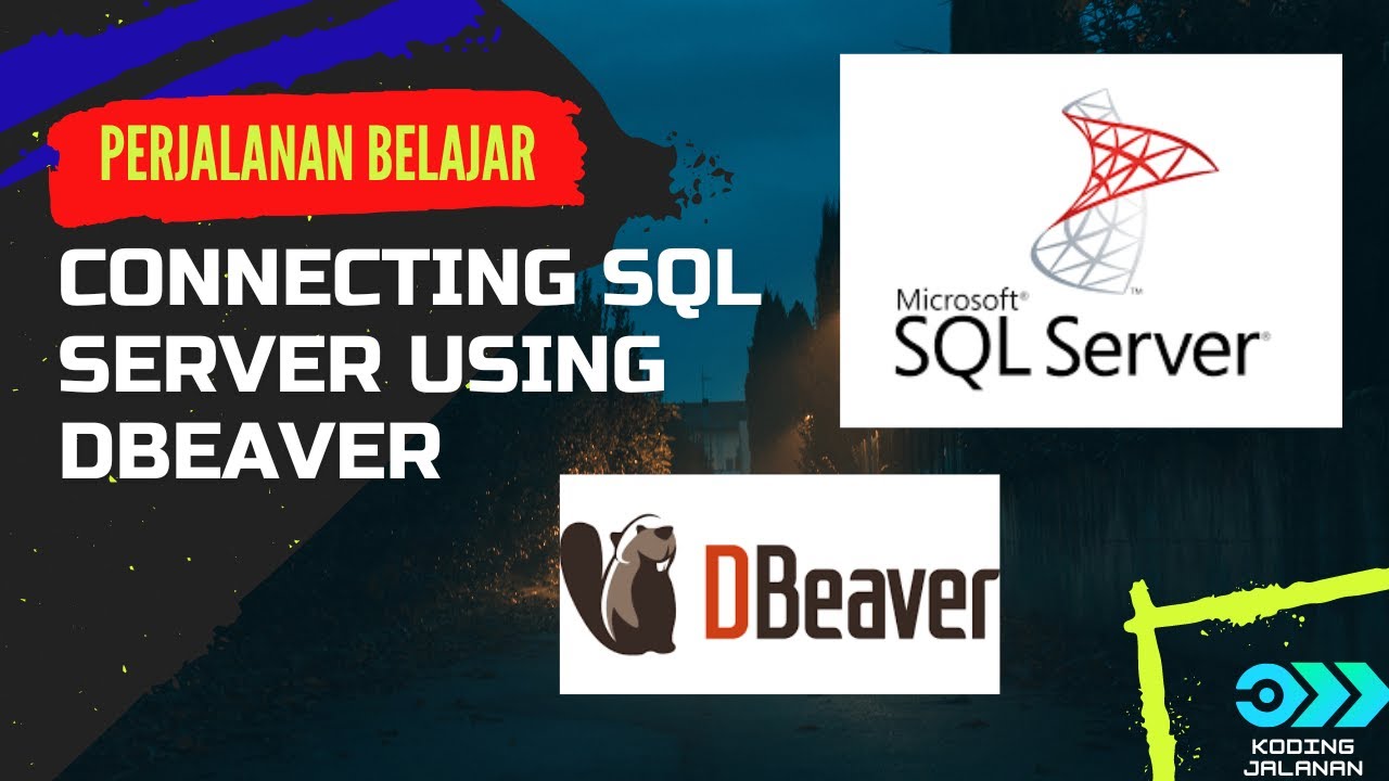Connection Sql Server Using Dbeaver Youtube