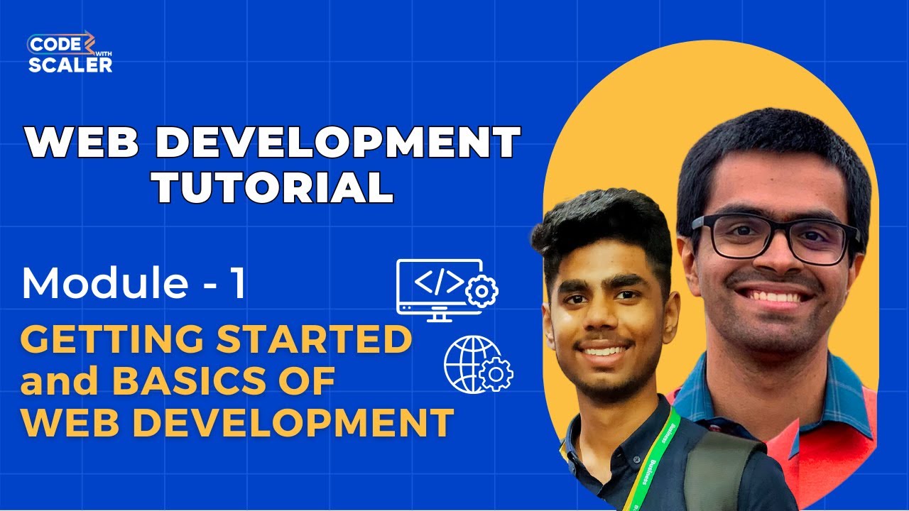 Web Development Tutorial Module 1 Getting Started With Web