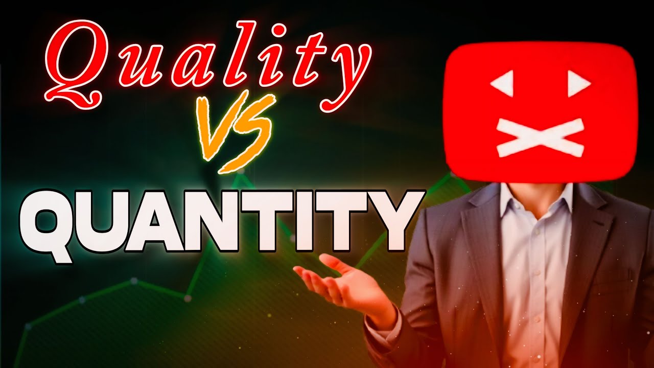 Quality Vs Quantity Youtube