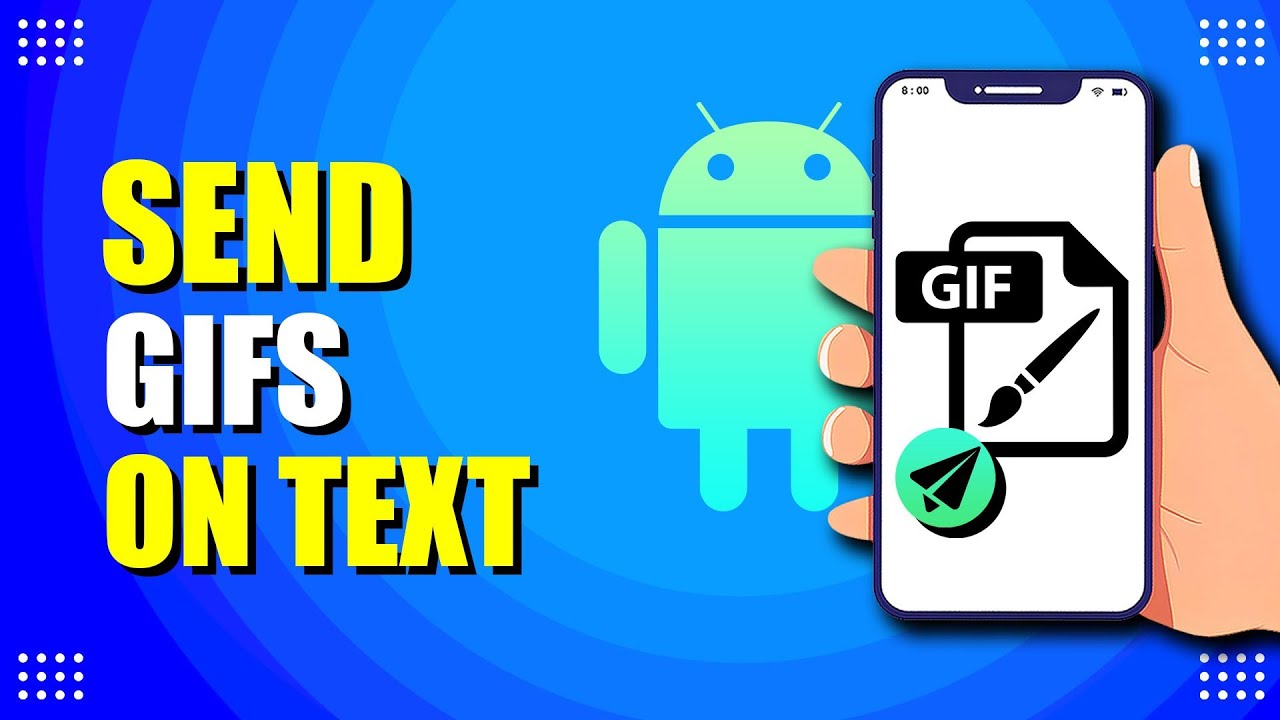 How To Send Gifs On Android Text Quick Easy Youtube