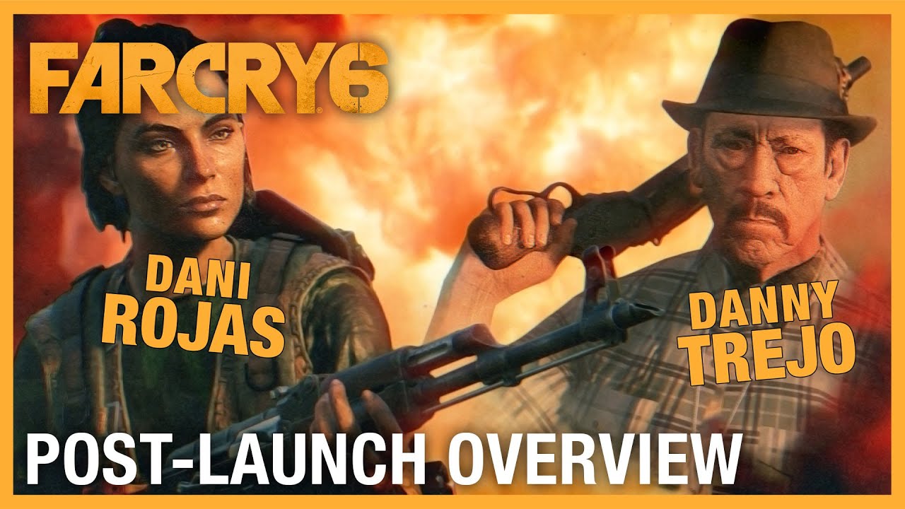 Far Cry 6 Post Launch Overview Trailer Ubisoft
