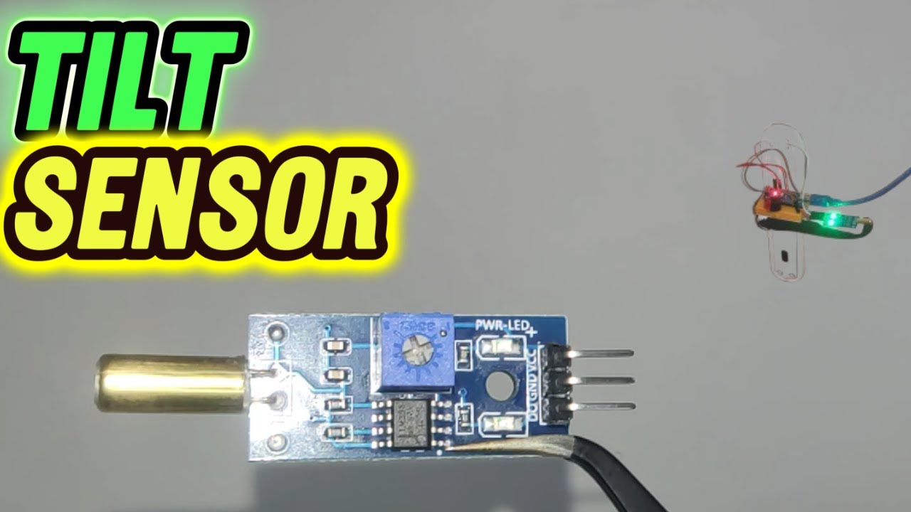 Tilt Sensor Youtube