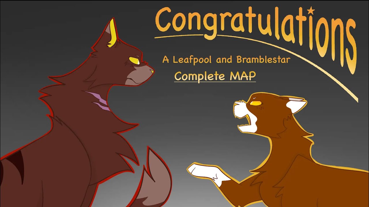 Congratulations Complete Leafpool And Bramblestar Map Youtube