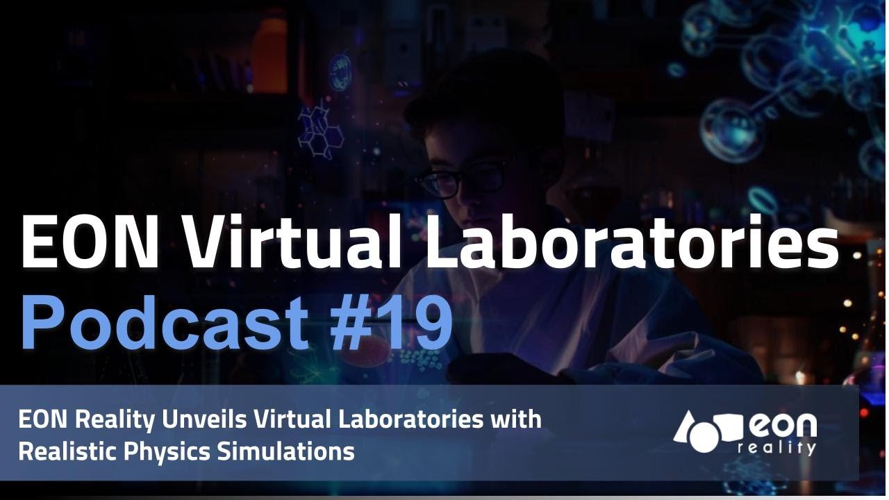 Eon Reality Unveils Virtual Laboratories With Realistic Physics