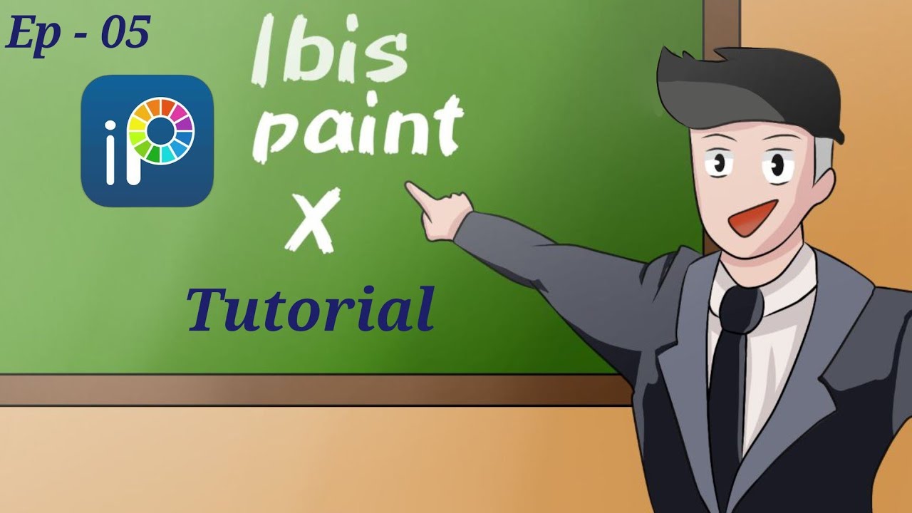 Ibis Paint X Tutorial Part 02 Ep 05 Op Animation Youtube