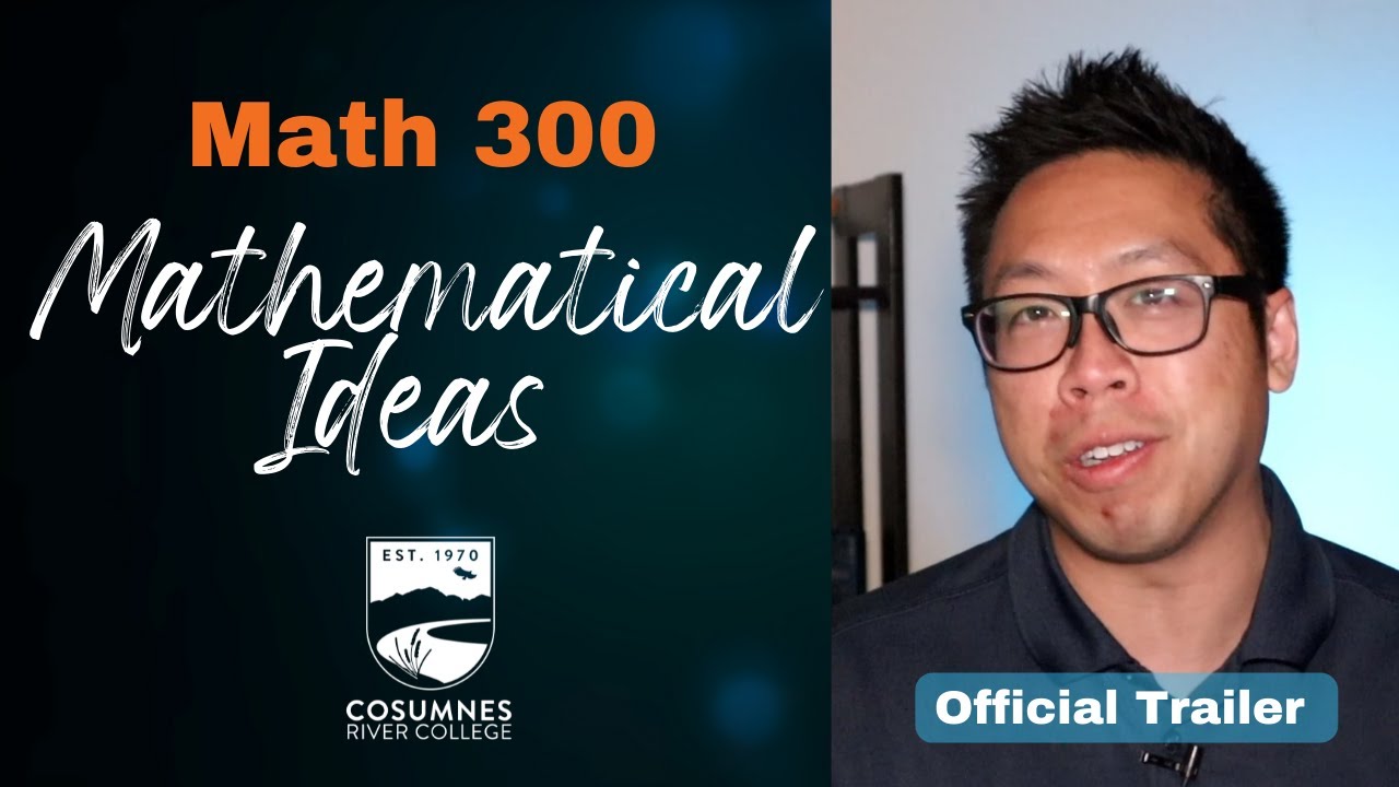 Math 300 Mathematical Ideas Official Trailer Youtube