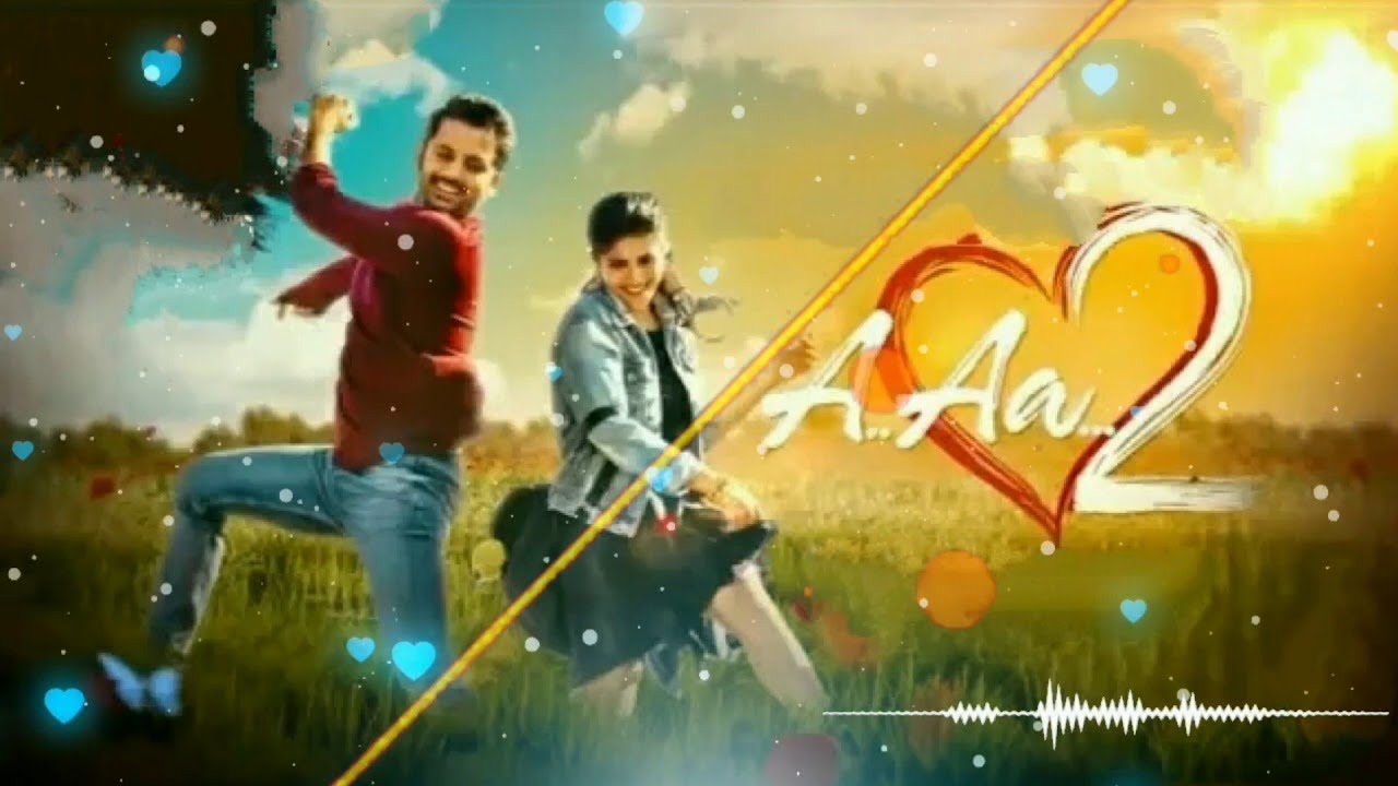 A Aa2 Movie Background Music A Aa Love Music Copyright Free