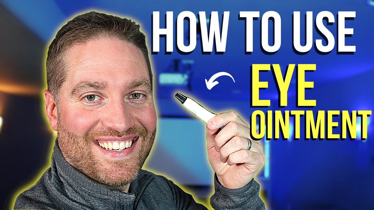 Eye Ointment How To Apply Eye Ointment Simple How To Use Eye