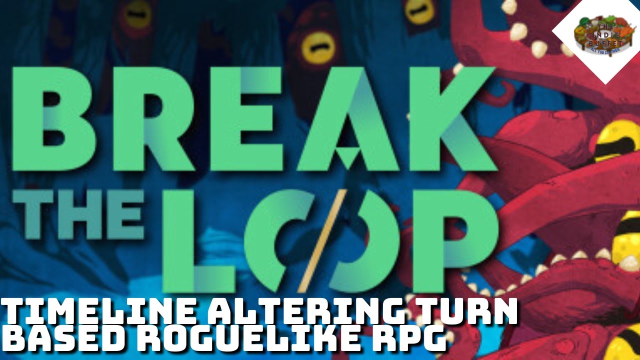 Timeline Altering Turn Based Roguelike Rpg Break The Loop Youtube