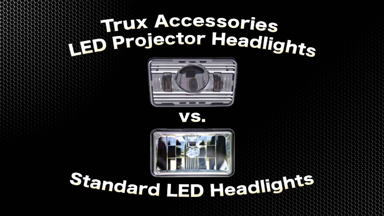 Trux Projector Led Headlights Vs Standard Led Youtube