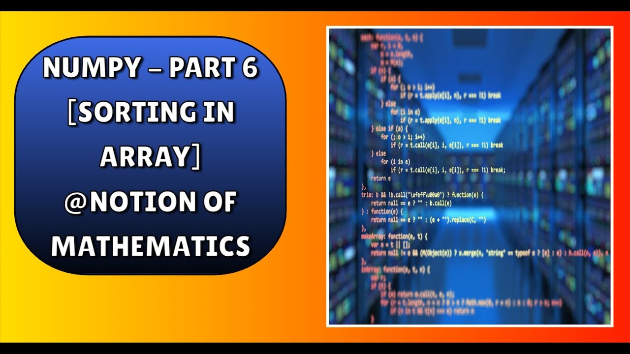 Numpy Part 6 Sorting In Array Youtube