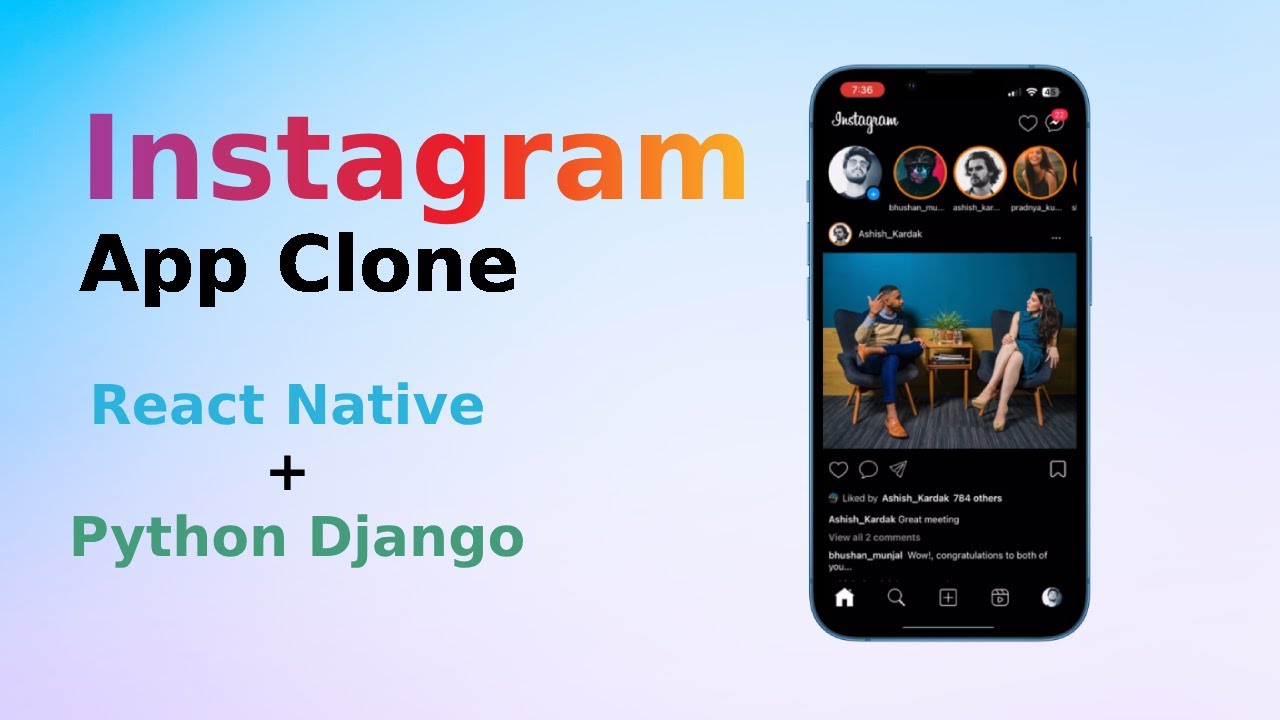 Instagram Clone App React Native Django Android Ios Youtube