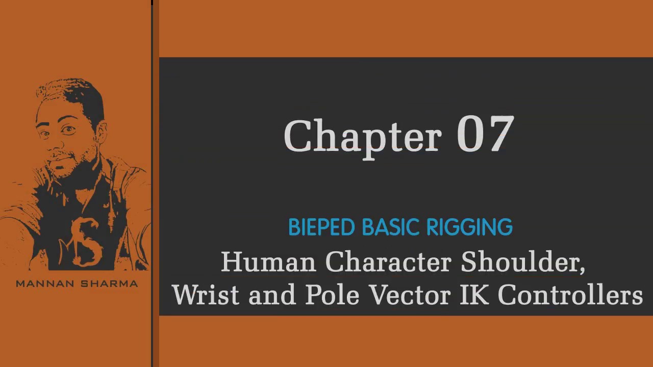 Maya Basic Biped Rigging Chapter 7 Youtube