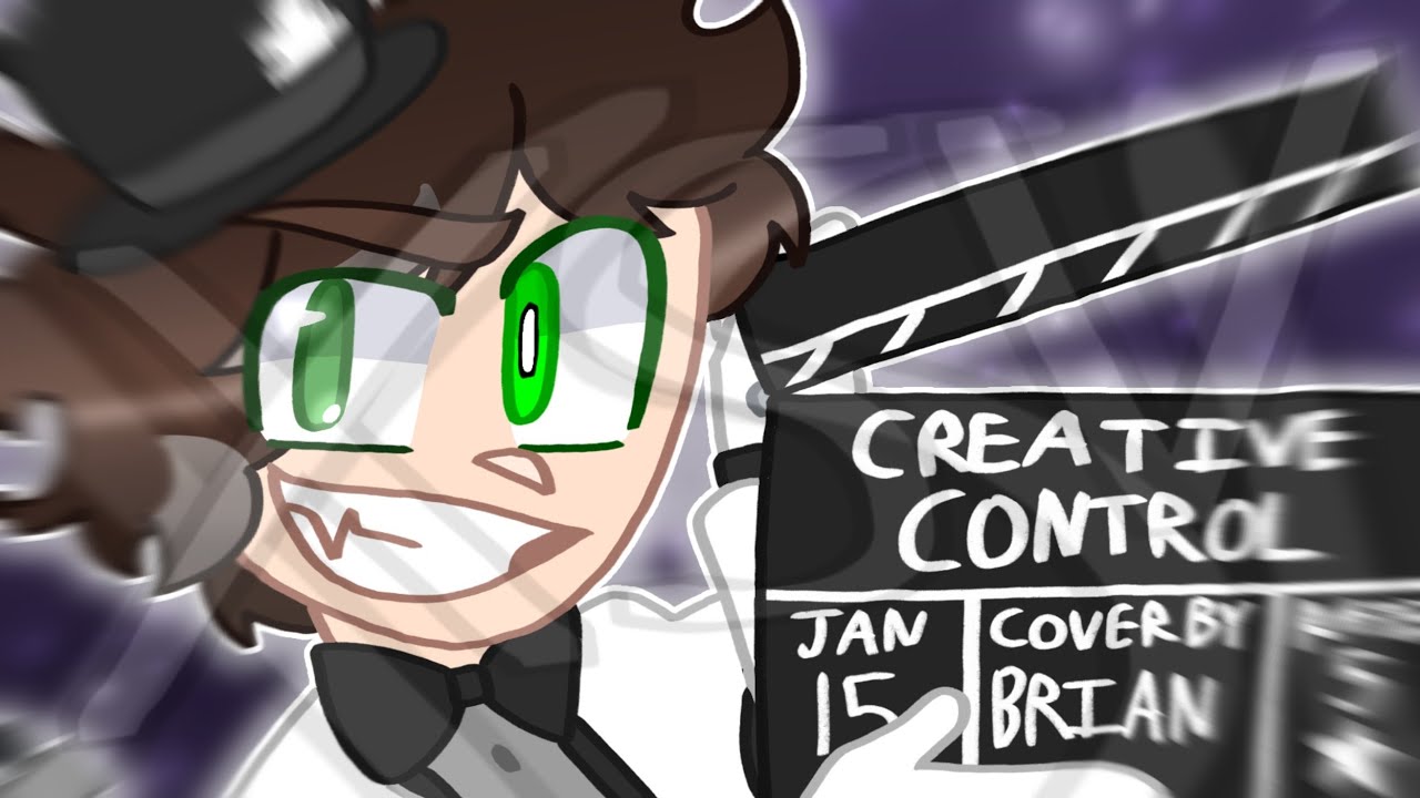 Creative Control Song Cover Youtube