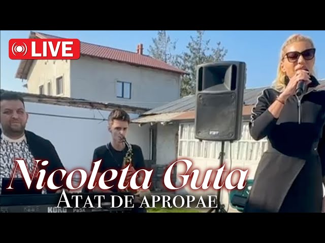 Nicoleta Guta - Atat de aproape - Live Session 2024 - CONTACT : 0763170614