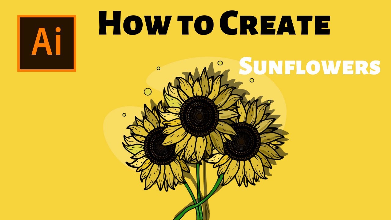 How To Create Sunflowers Adobe Illustrator Youtube