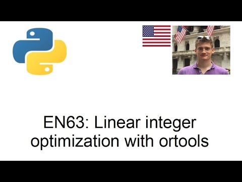 Linear Integer Optimization With Ortools In Python Youtube