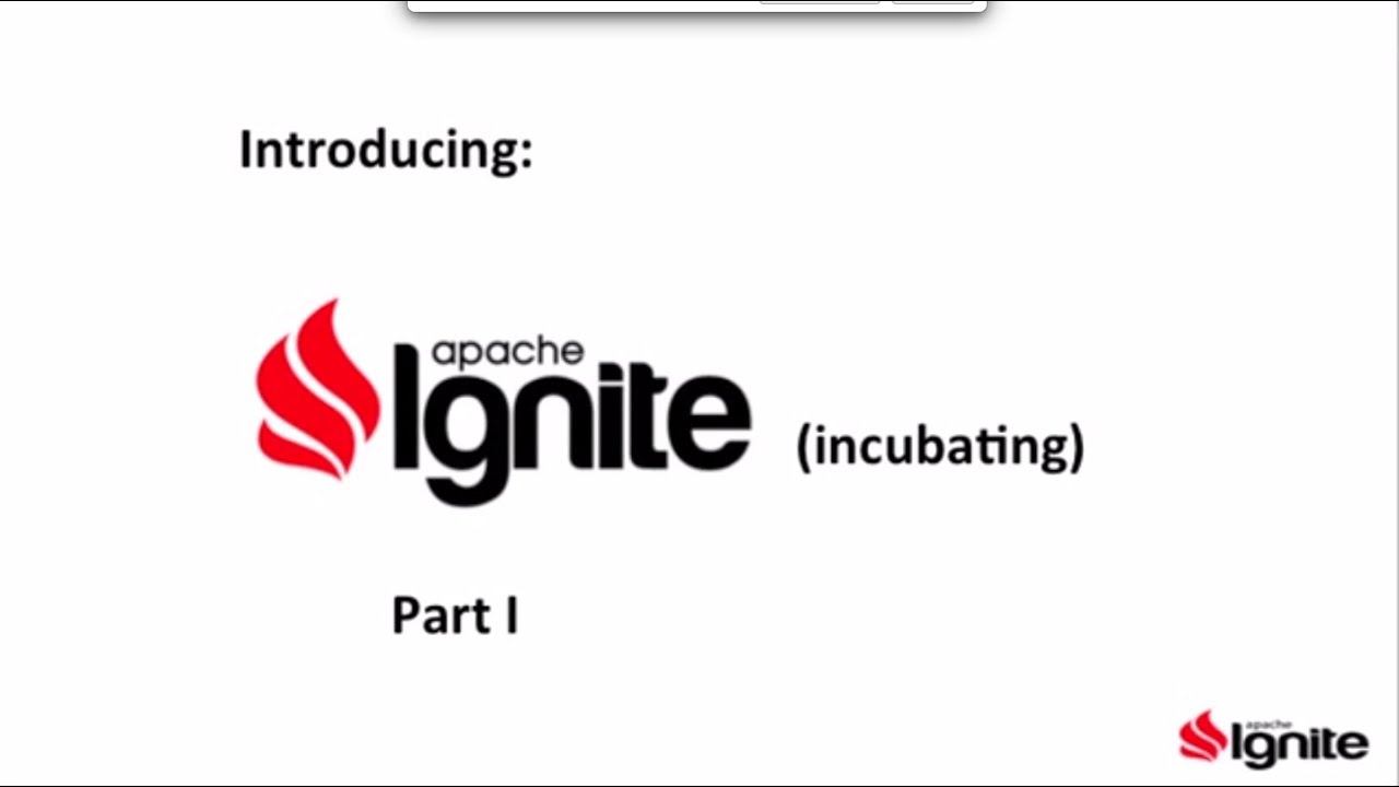 Introducing Apache Ignite Part 1 Youtube