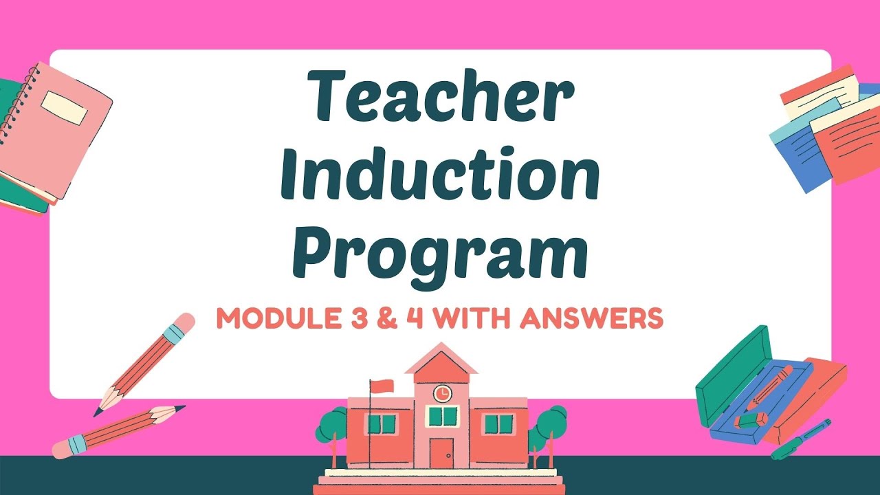 Teacher Induction Program Tip Module 3 And 4 With Answer Key Youtube