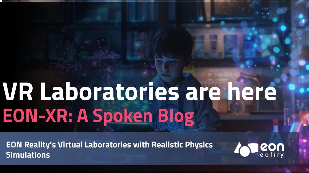 Eon Reality Unveils Virtual Laboratories With Realistic Physics