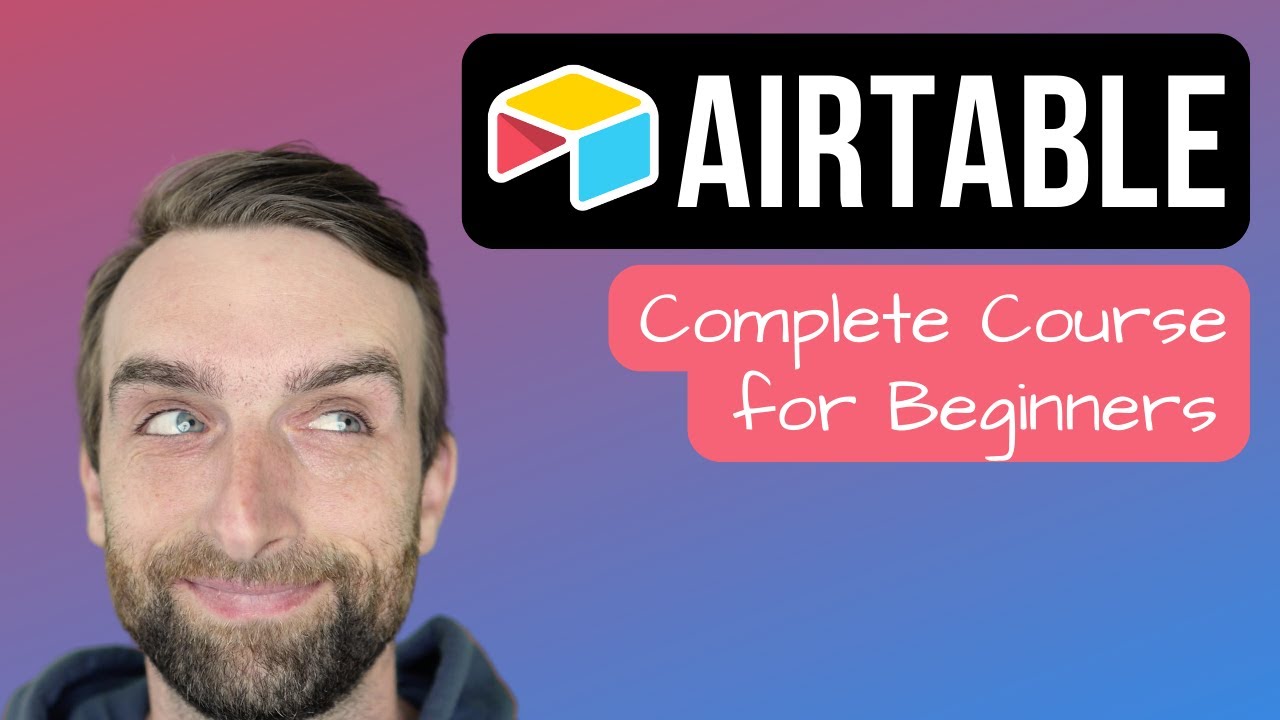 Airtable Full Course For Beginners Youtube