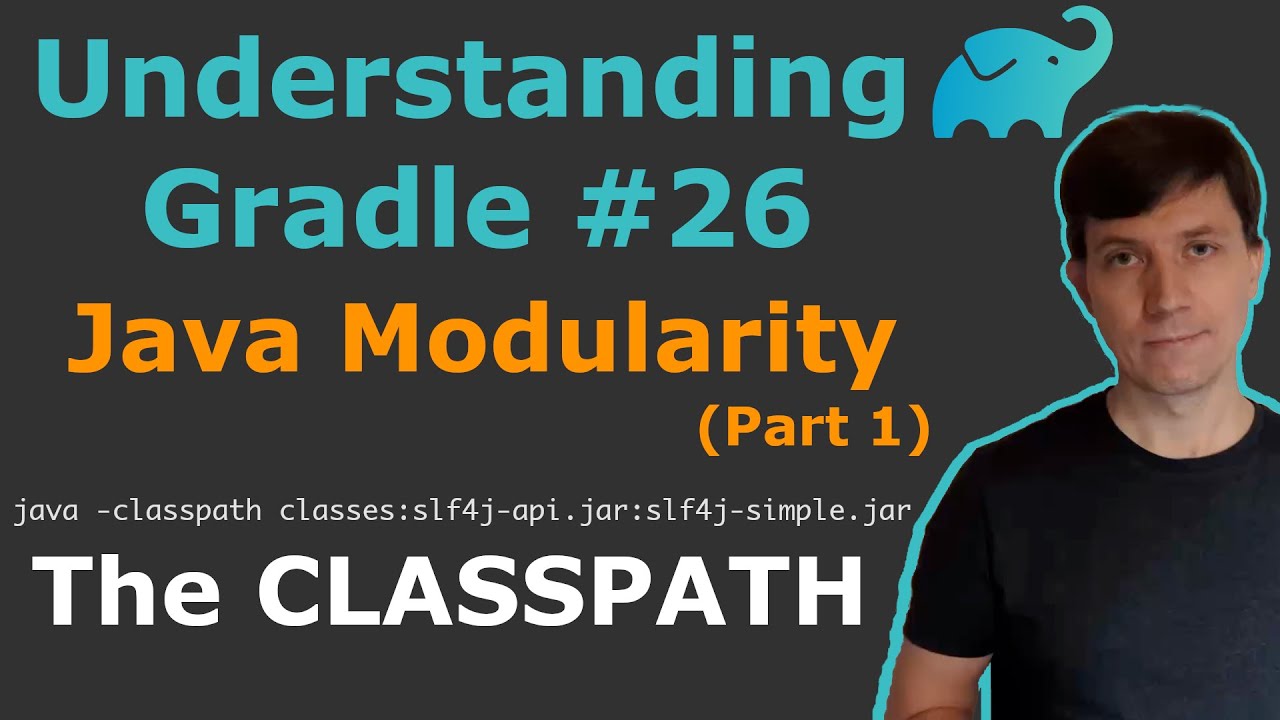 Understanding Gradle 26 The Classpath Youtube