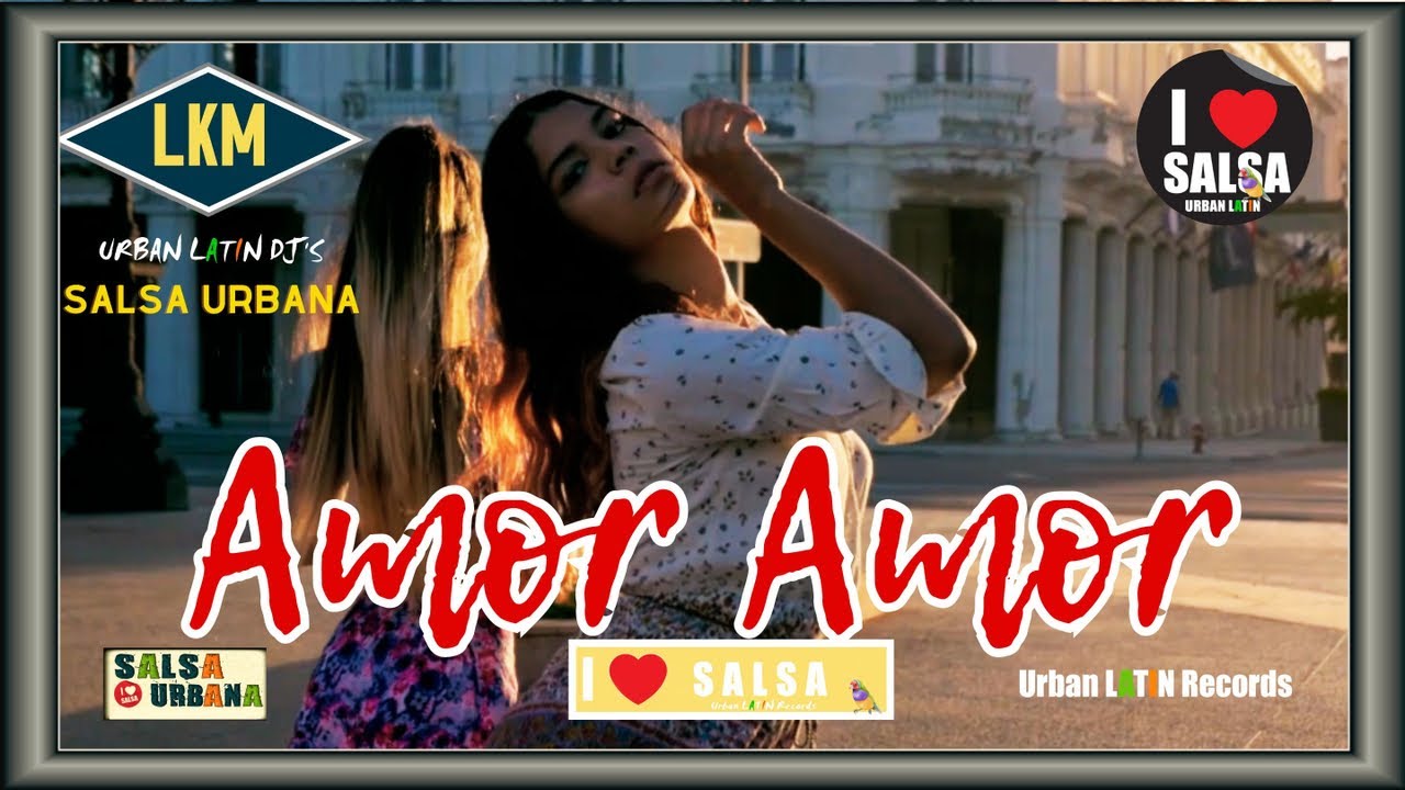 Lkm Amor Amor Salsa Ghetto Salsa Romantica 2024 Urban Latin Dj