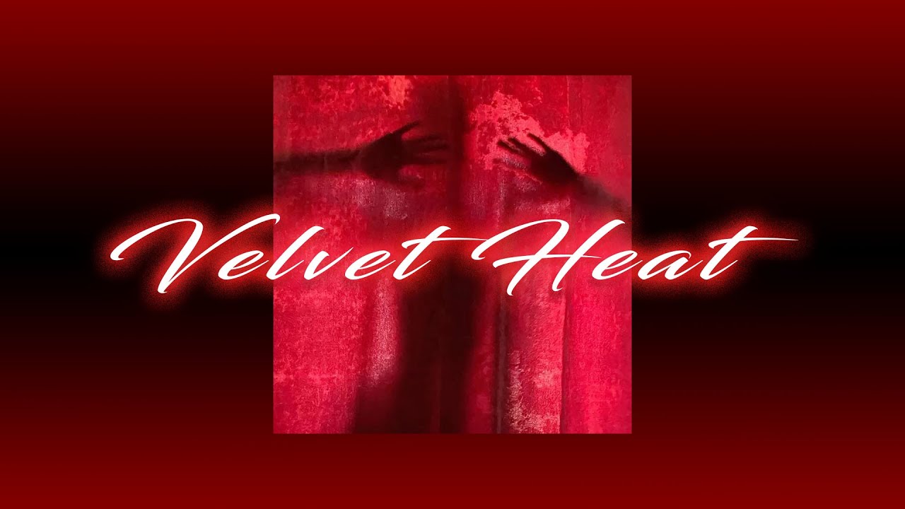 Velvet Heat рџ ґ Sultry Rhythms To Light Up The Night Youtube