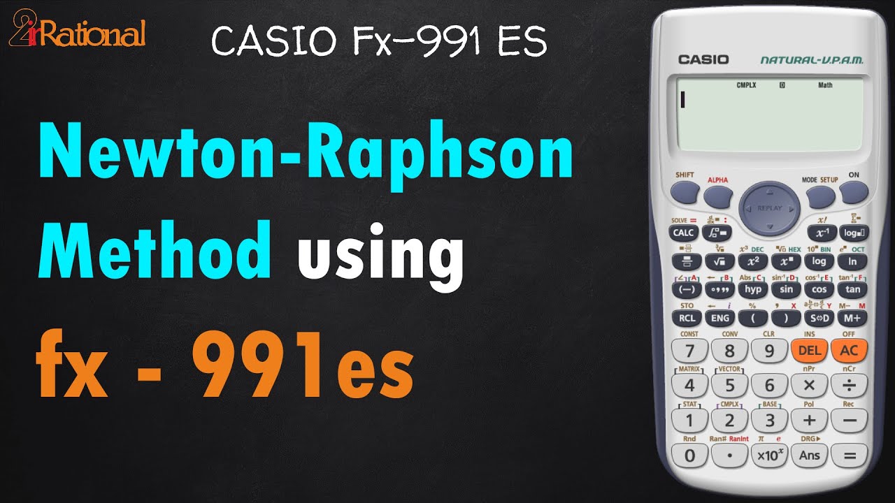 Newton Raphson Method Casio Fx 991 Es Youtube