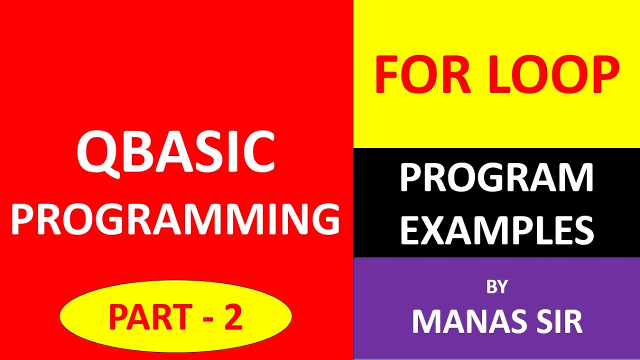 Qbasic Programming For Loop Program Examples By Manas Sir Youtube