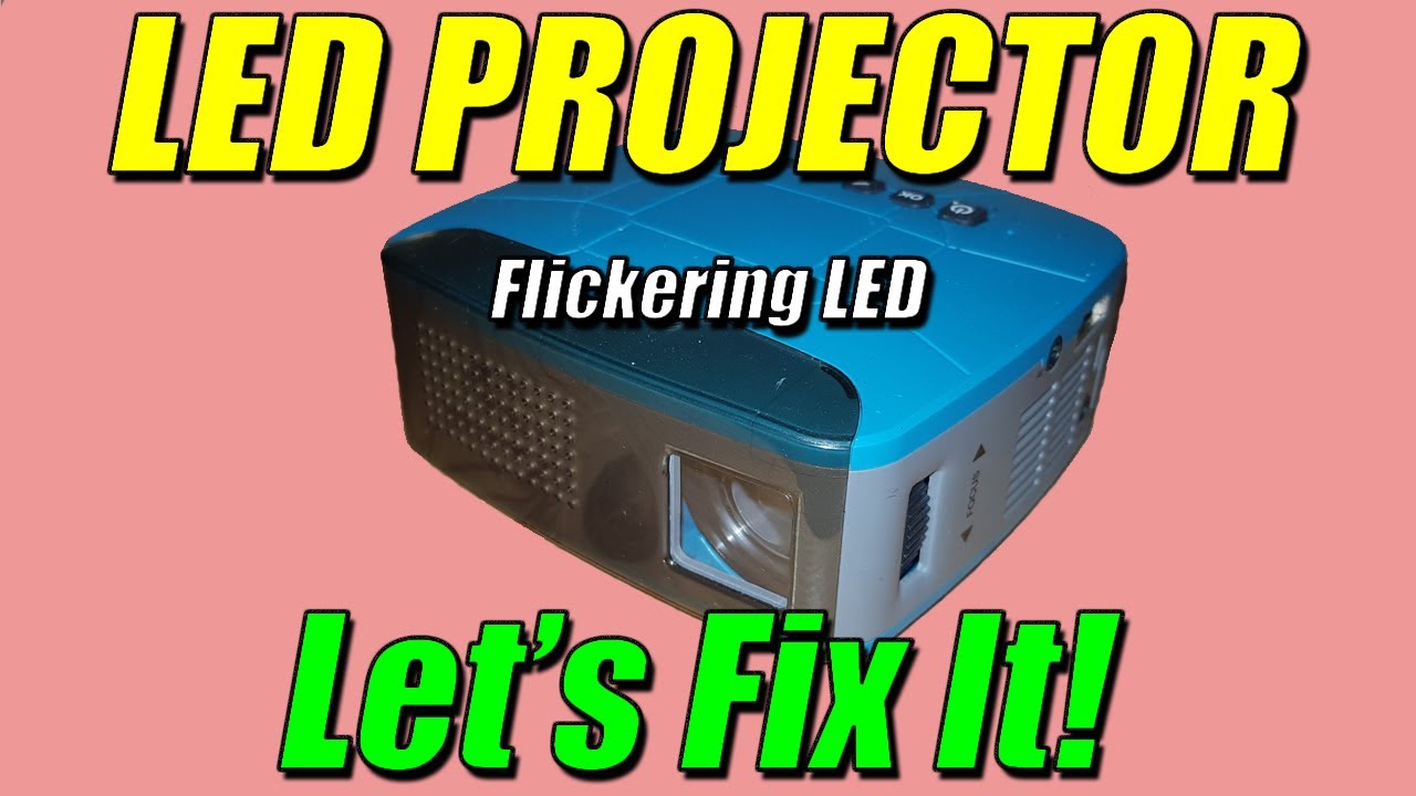 Led Projector Repair Youtube