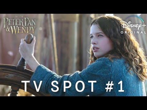 Peter Pan Wendy Tv Spot 1 Disney Youtube