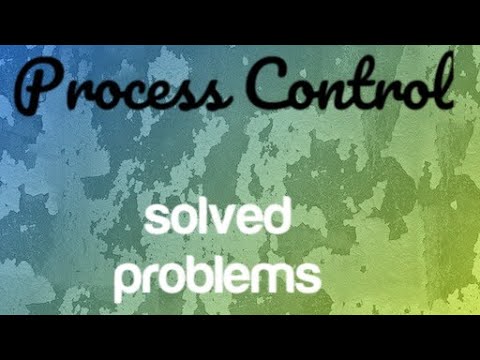 Process Dynamics Control Solved Problems Youtube