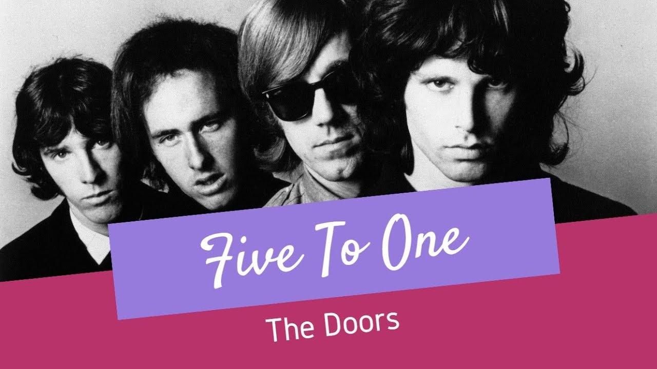 The Doors Five To One Lyrics Youtube