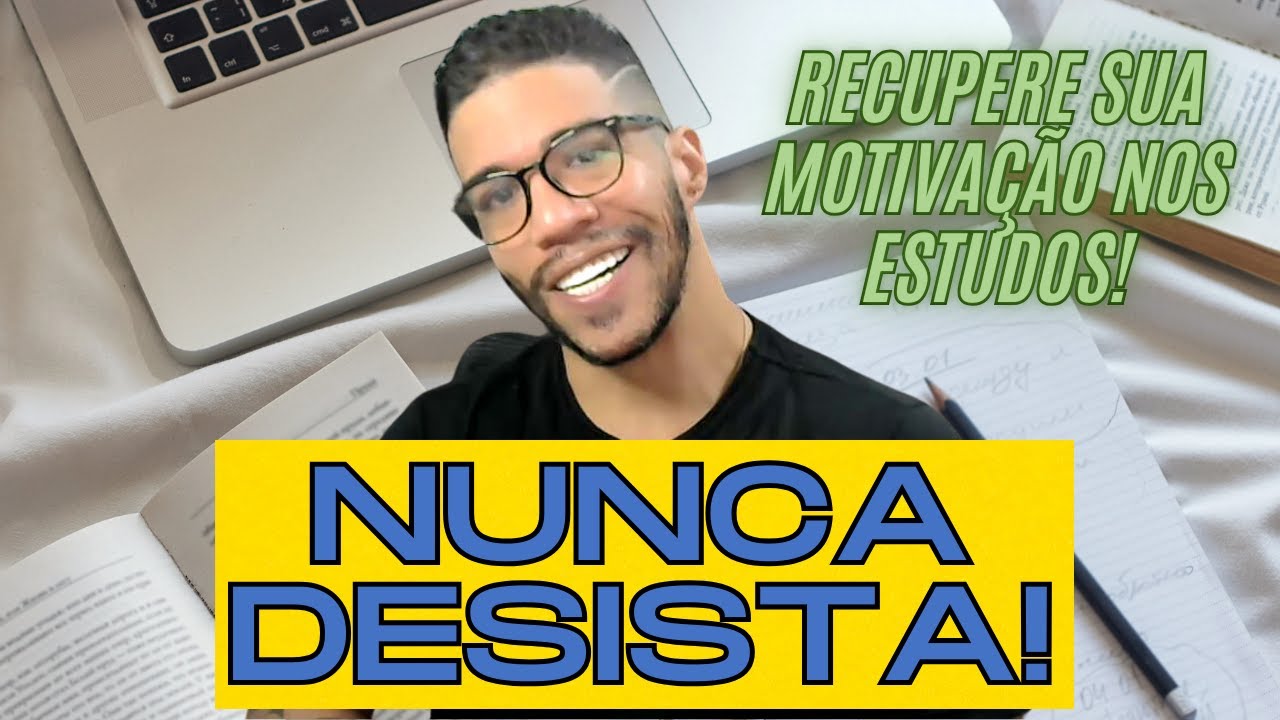 Como Resgatar A Motivação Nos Estudos E Nunca Mais Pensar Em Desistir