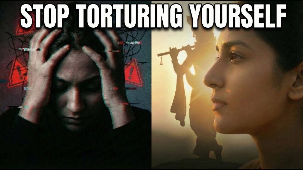 Krishna On Overthinking Stop Torturing Yourself Youtube
