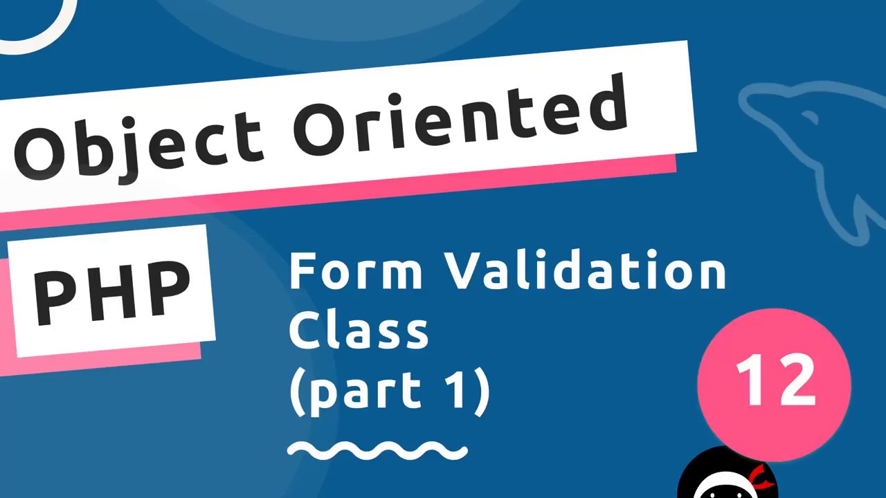 Object Oriented Php 12 Validation Class Part 1 Youtube