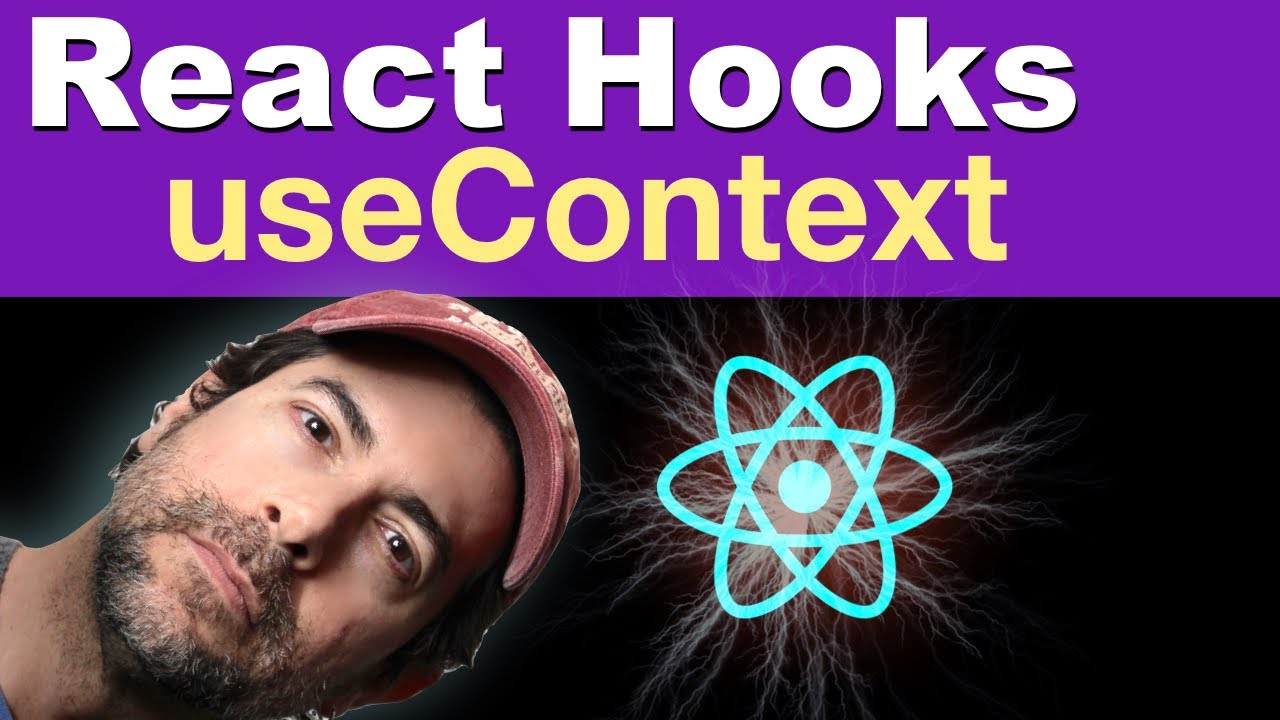React Hooks Tutorial Usecontext Youtube