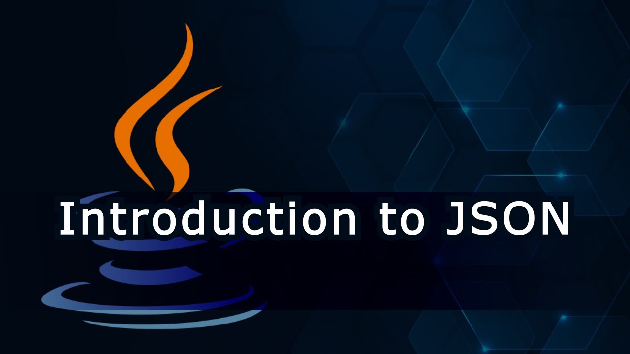 Introduction To Json Youtube