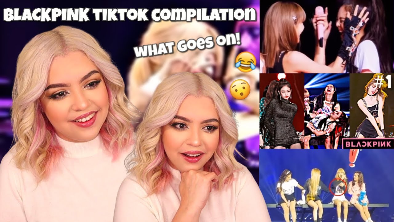 Reaction Blackpink Tiktok Compilation Youtube