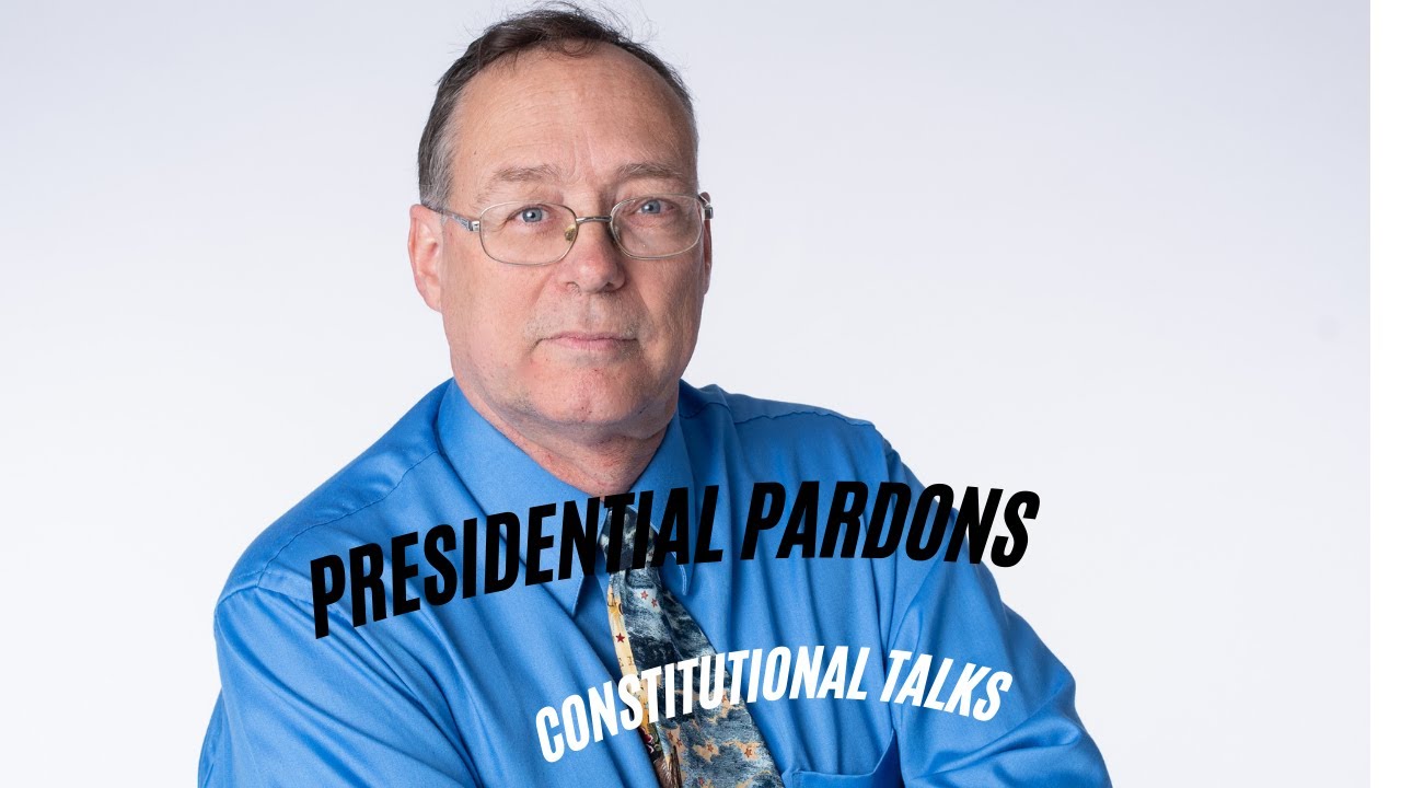 Presidential Pardons Youtube