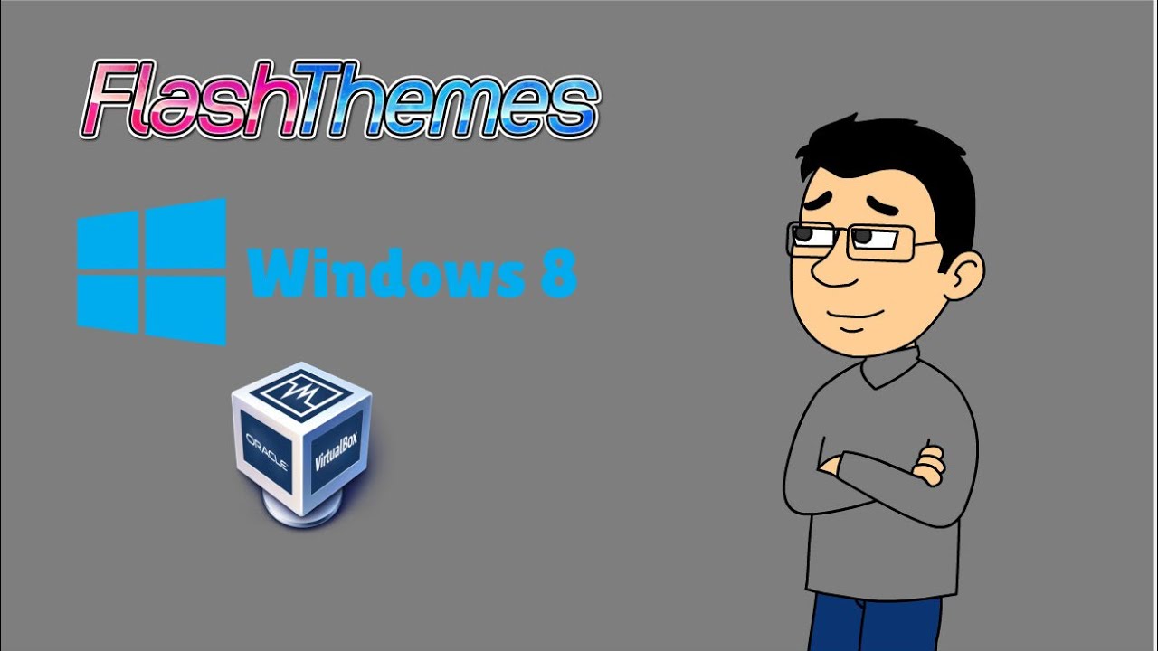 Flashthemes Test In Windows 8 Virtualbox Vm Youtube