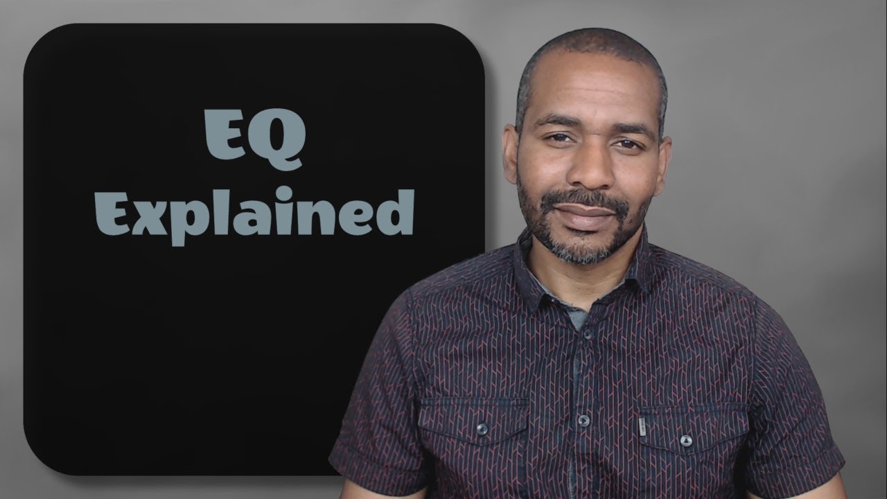 Eq Explained Youtube